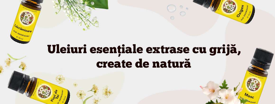 Uleiuri esentiale | Solaris Plant